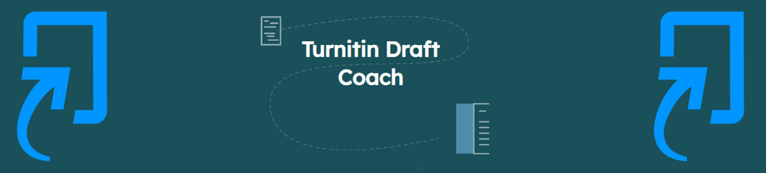 Introducing Turnitin Draft Coach! – Digital Education team blog